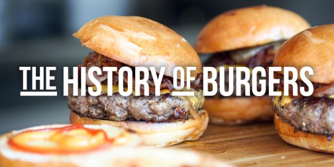 The History of Burgers - Jellybean Creative Solutions
